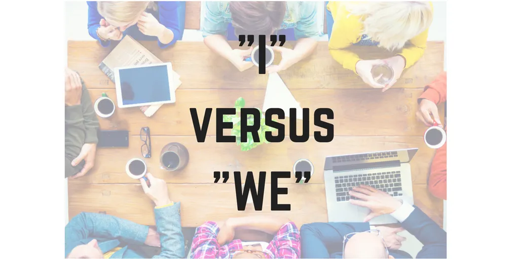 The Simple, Big Shift From “I” to “We” – Language Matters - From ...