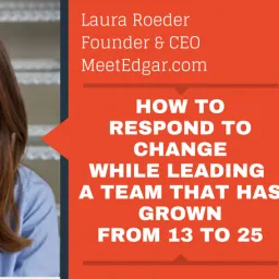 235 — Laura Roeder - From Founder to CEO